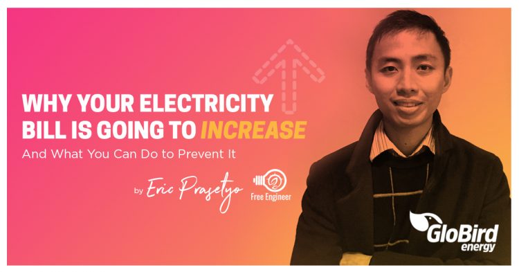 Why Does My Electricity Bill Keep Increasing? | Globird Energy