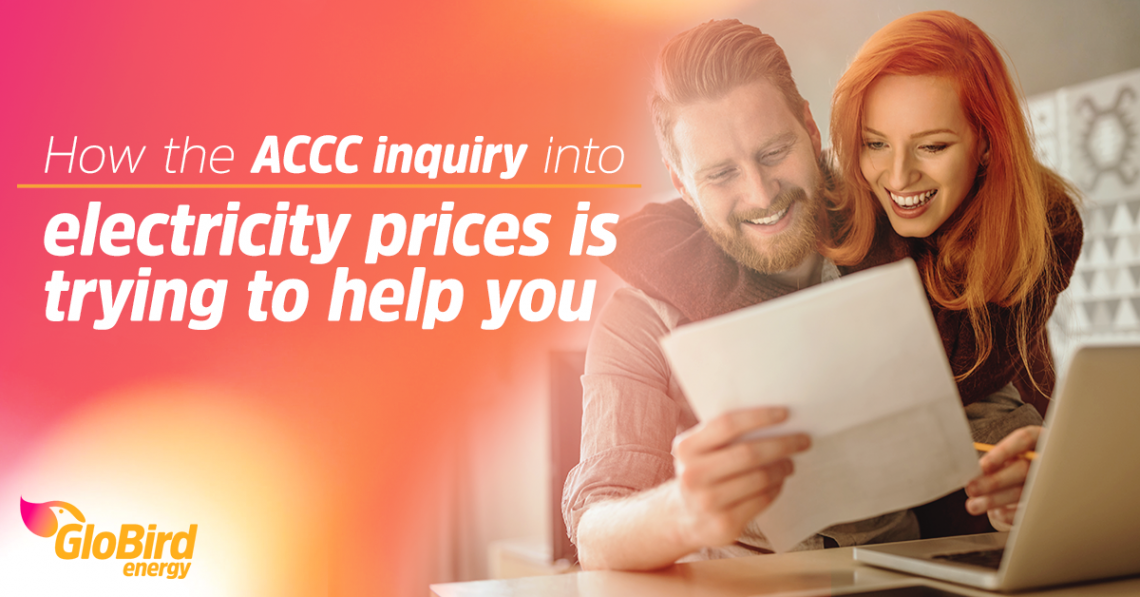 How ACCC Inquiry Helps with Electricity Prices | GloBird Energy